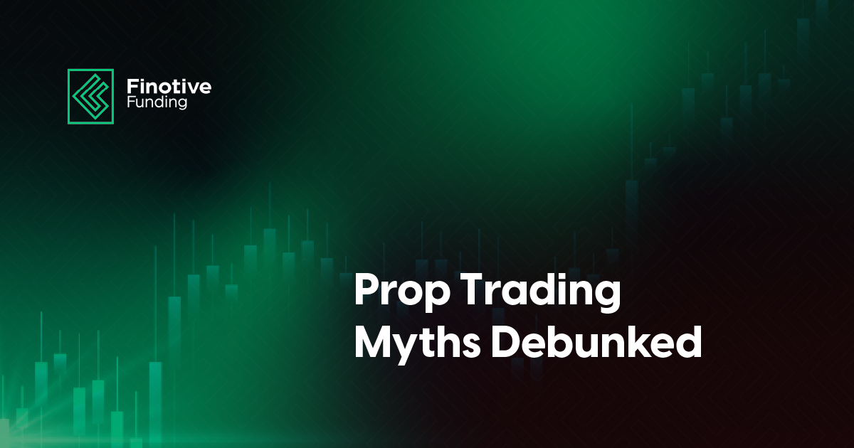 Prop Trading Myths Debunked: Separating Fact from Fiction